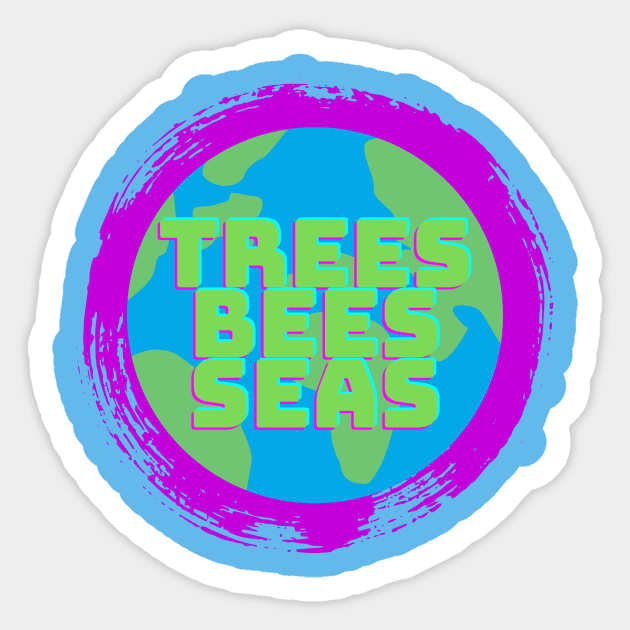 Trees Bees Seas - Trees - Sticker | TeePublic